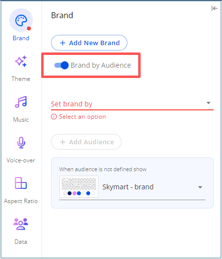 Applying a Brand by Audience – SundaySky Help Center
